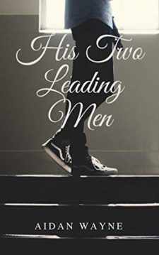 Review: His Two Leading Men by Aidan Wayne – The Novel Approach Reviews